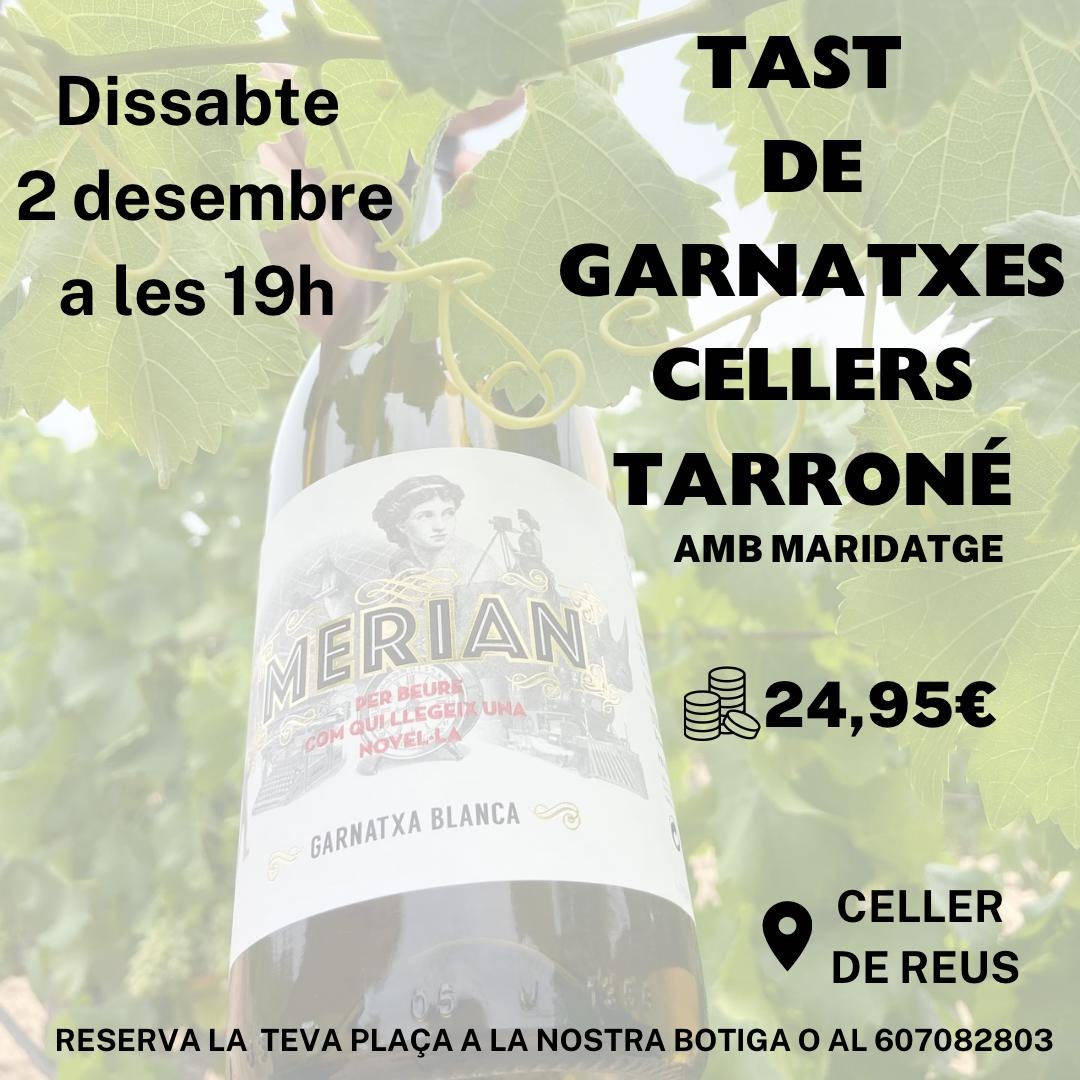 Cata de Garnachas Celler Tarroné - CELLER DE REUS